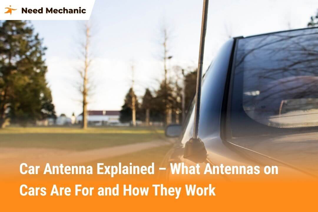 What Are Antennas on Cars For and How Do They Work?
